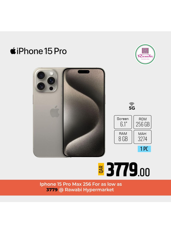 iPhone 15 Pro Deal from Rawabi Market until 31st July - Rawabi Market ...