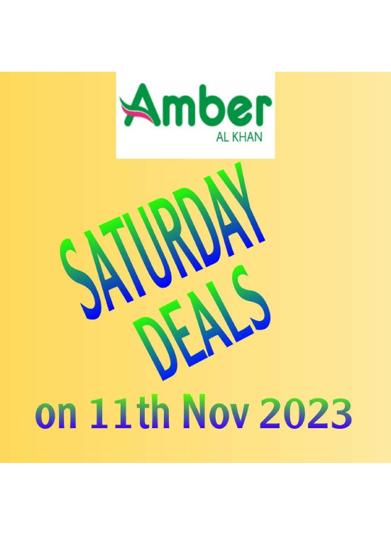 Saturday Deals - Al Khan from Amber until 11th November - Amber UAE ...