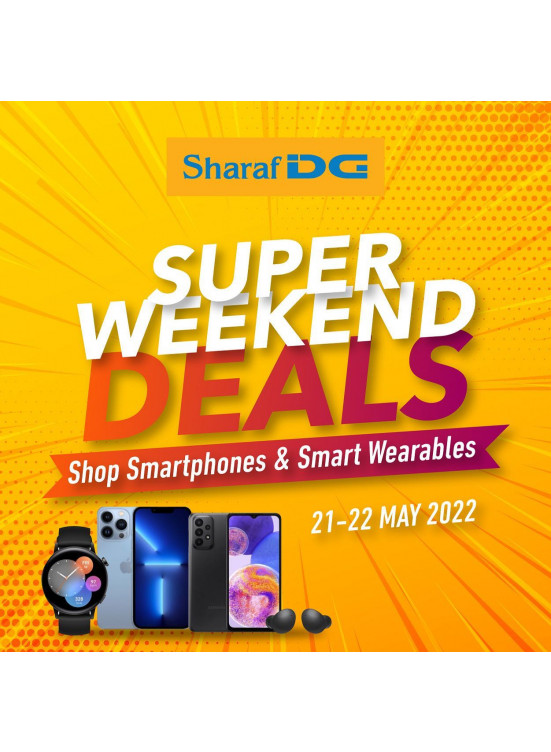 Super Weekend Deals from Sharaf DG until 22nd May - Sharaf DG UAE ...