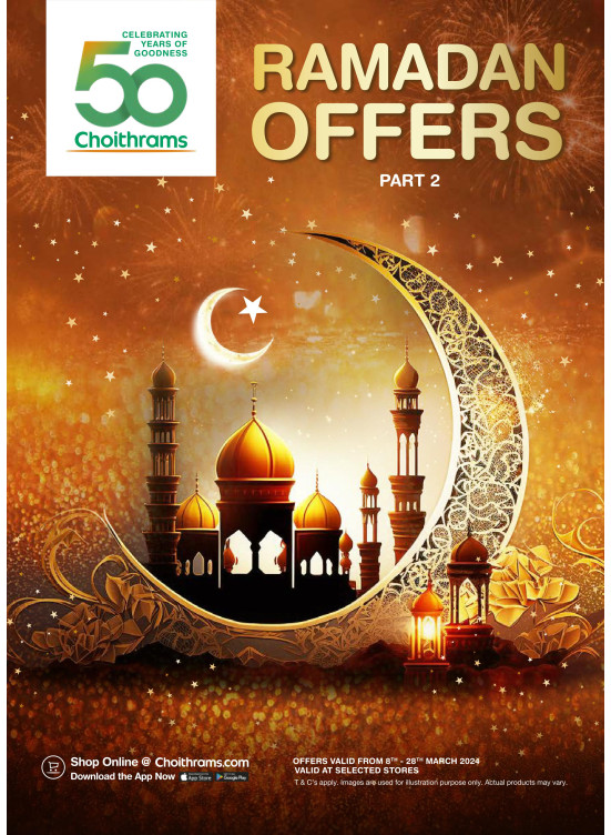 Ramadan Delights from Choithrams until 28th March - Choithrams UAE ...