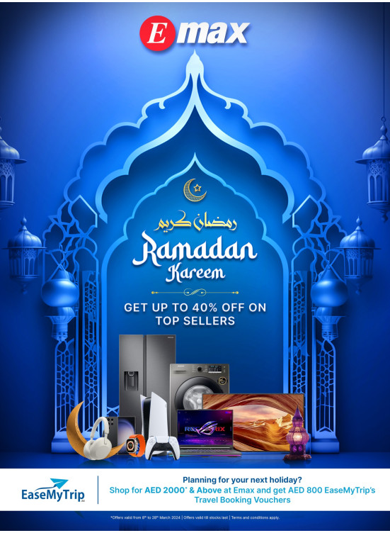 Ramadan Deals from Emax until 28th March - Emax UAE Offers & Promotions