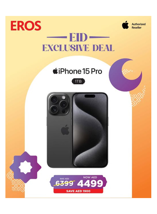 iPhone 15 Pro Sale from EROS until 30th March - EROS UAE Offers ...
