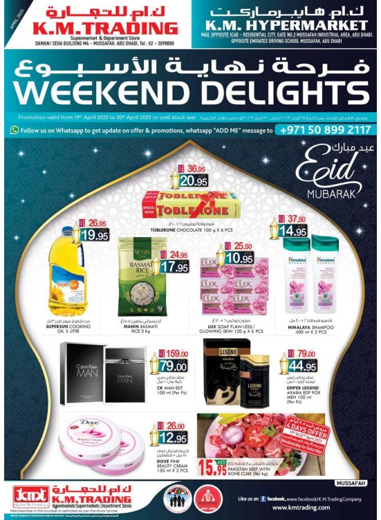 Weekend Delights - Mussafah Branches from K.M. TRADING until 30th April ...