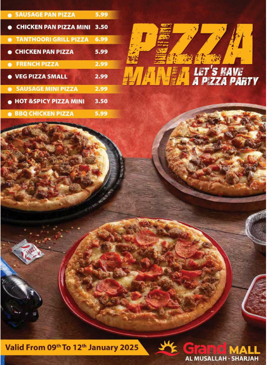 Pizza Mania - Grand Mall Sharjah from Grand Hypermarket until 12th ...