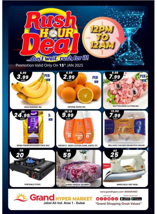 Rush Hour Deal - Grand Hypermarket Jebel Ali from Grand Hypermarket ...