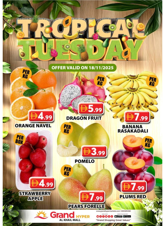 Fruitilicious Tuesday - Grand Hyper Al Khail Mall from Grand Hypermarket until 18th November ...