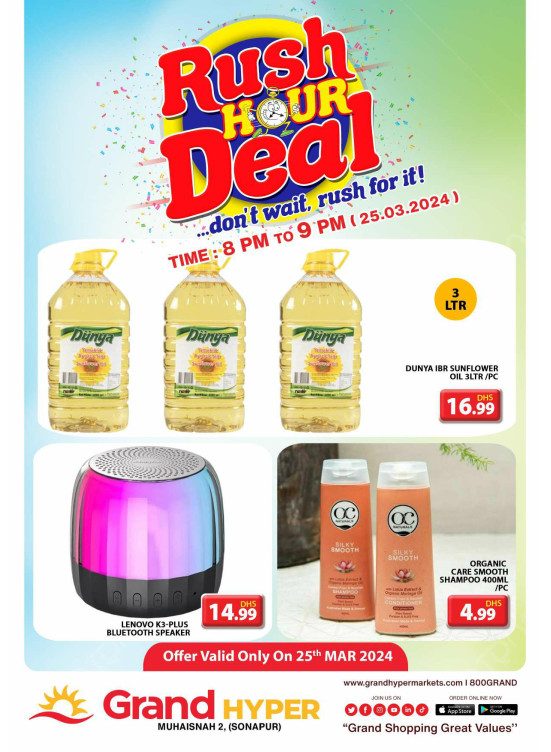 Rush Hour Deal - Grand Hyper Muhaisnah from Grand Hypermarket until ...